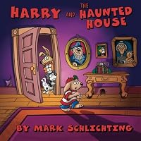 Harry and the Haunted House by Mark Schlichting