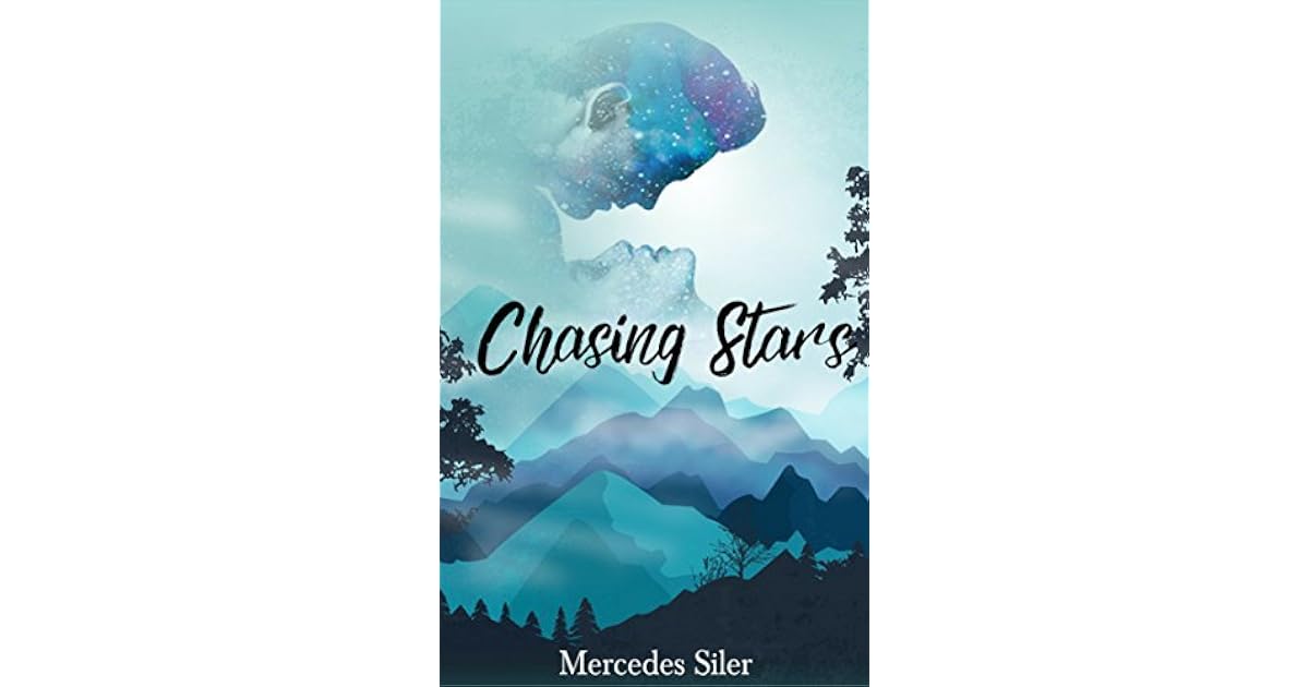 Chasing Stars by Mercedes Siler