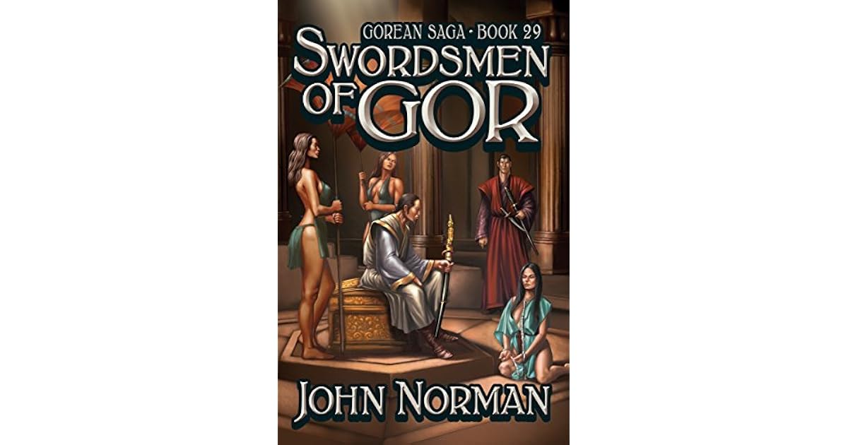 Swordsmen of Gor (Gorean Saga) by John Norman