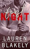 First Night (Seductive Nights, #0.5) by Lauren Blakely