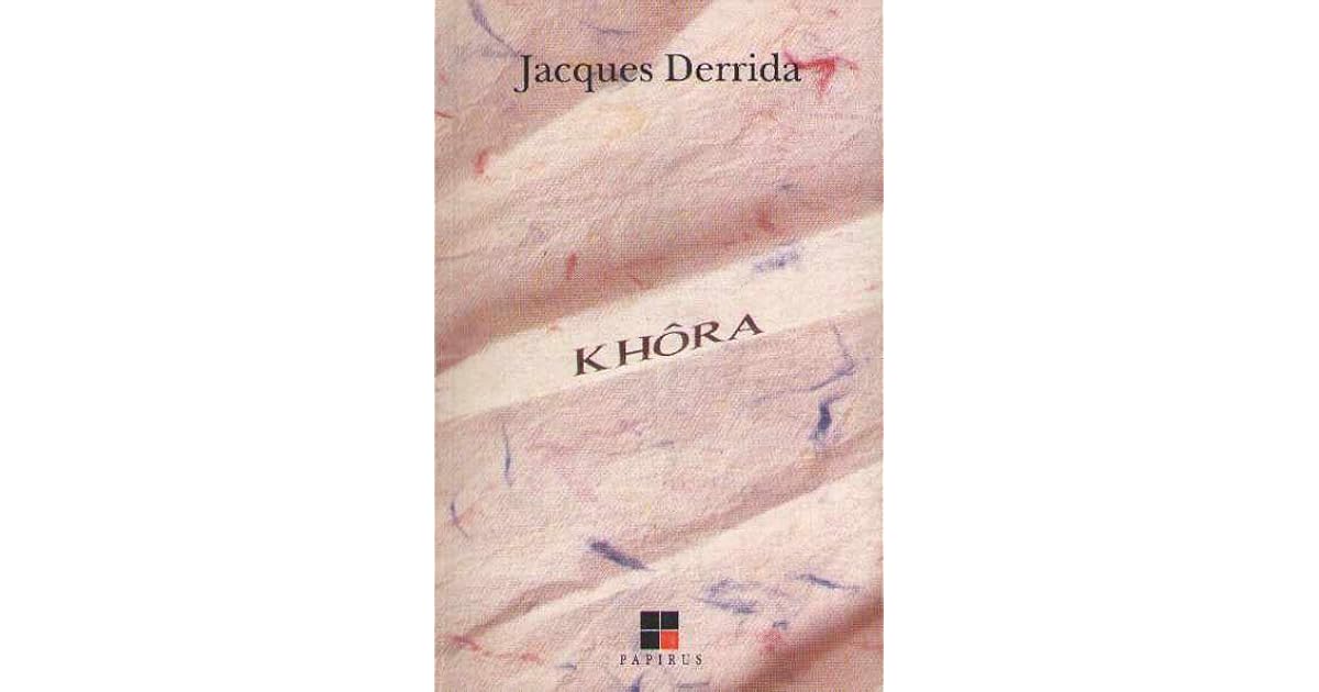 Khôra by Jacques Derrida
