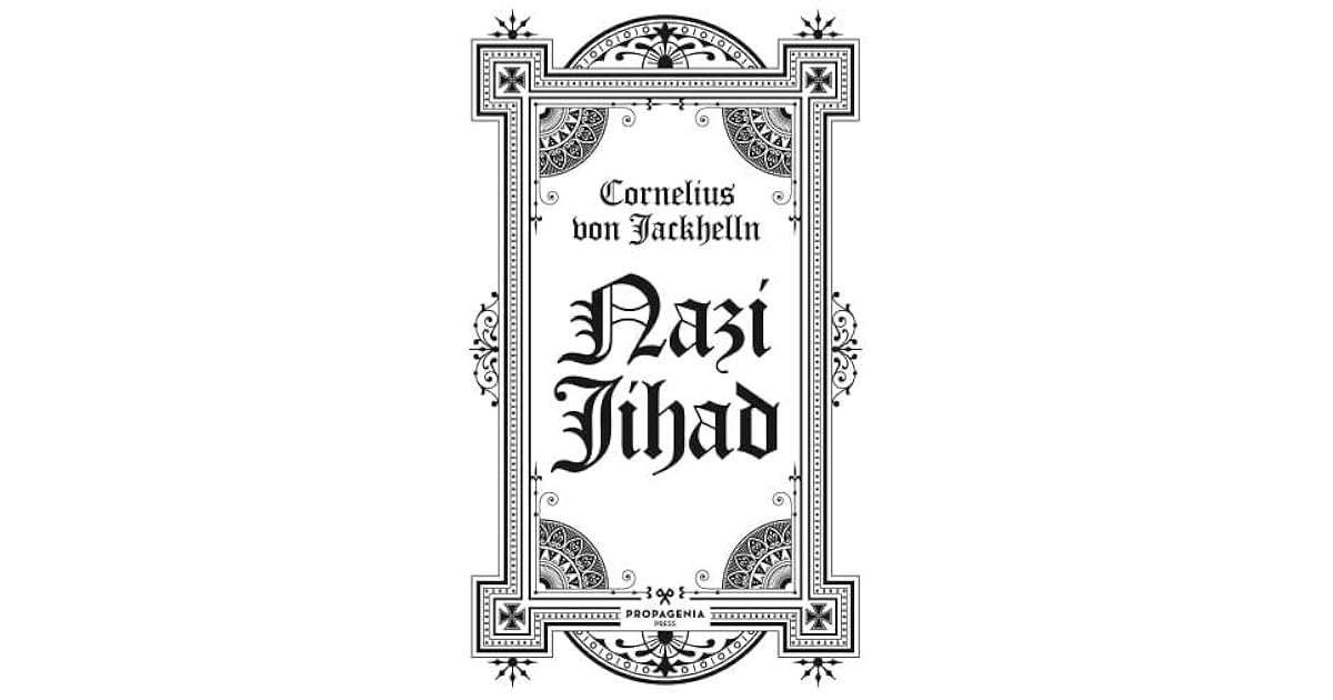 Nazi jihad by Cornelius Jakhelln