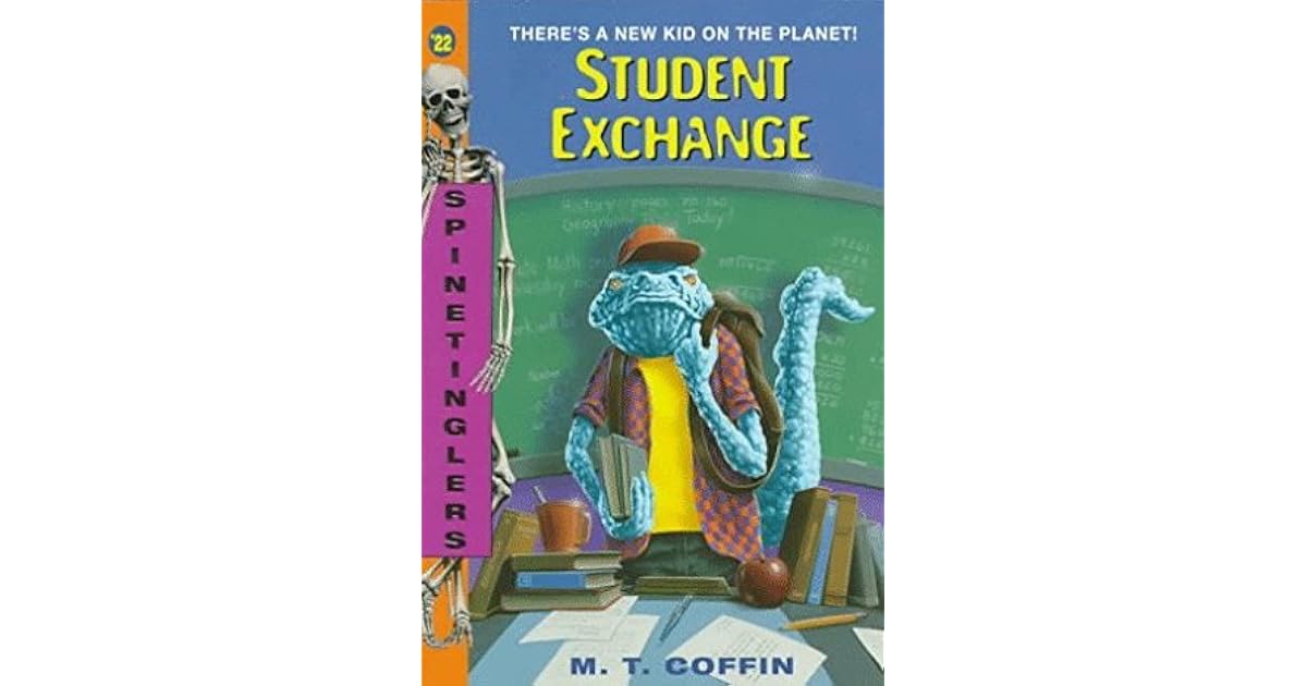 Student Exchange (Spinetinglers, No 22) by M.T. Coffin
