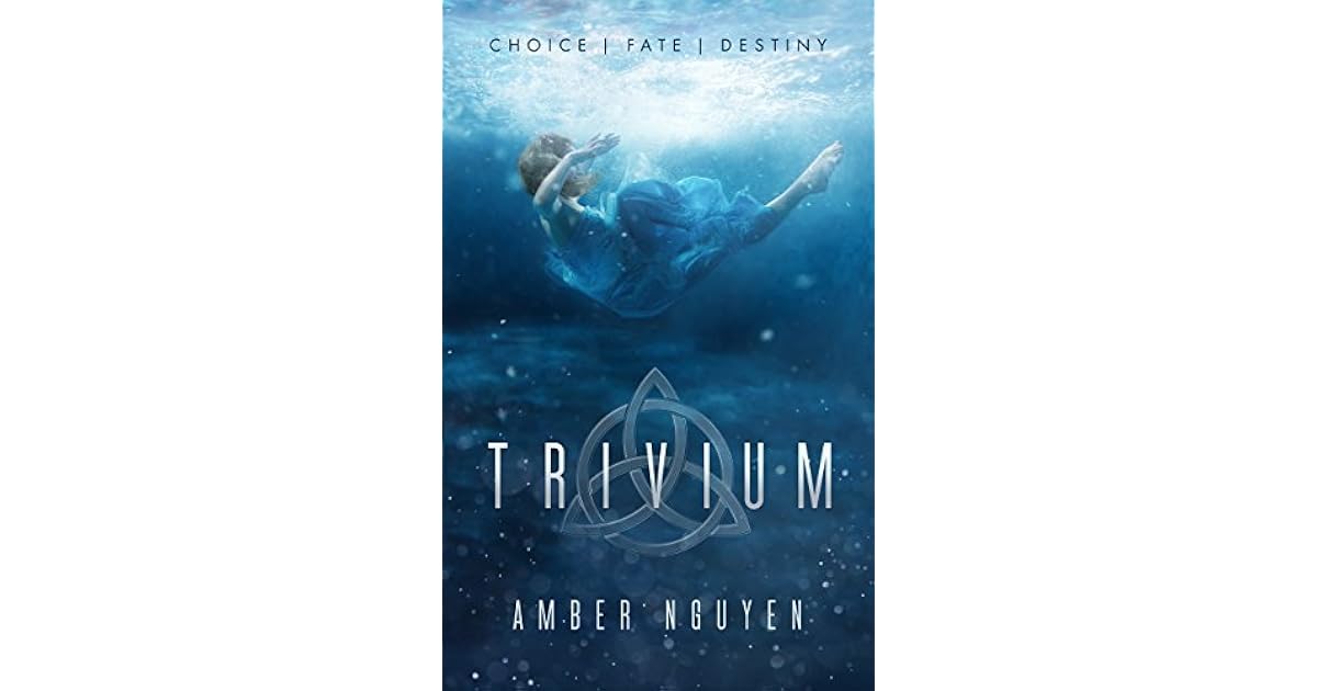 Trivium (Trivium Trilogy Book 1) by Amber Nguyen
