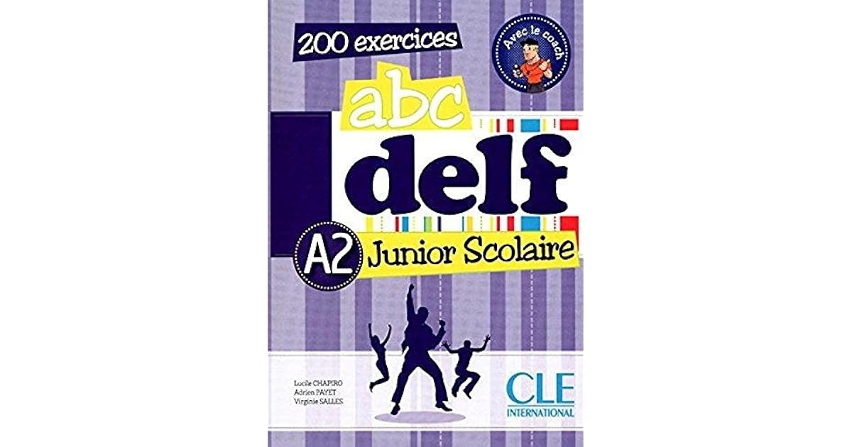 ABC DELF Junior scolaire - Niveau A2 - Livre + DVD by Lucile Chapiro