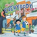 What If Everybody? Series by Ellen Javernick