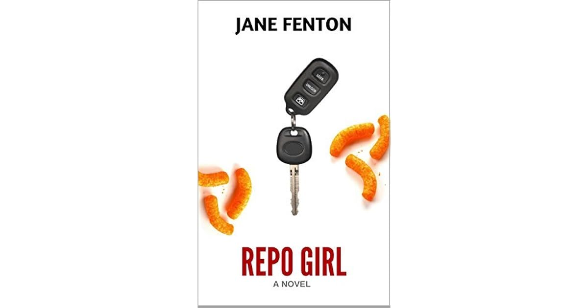 Repo Girl (Repo Girl #1) by Jane Fenton
