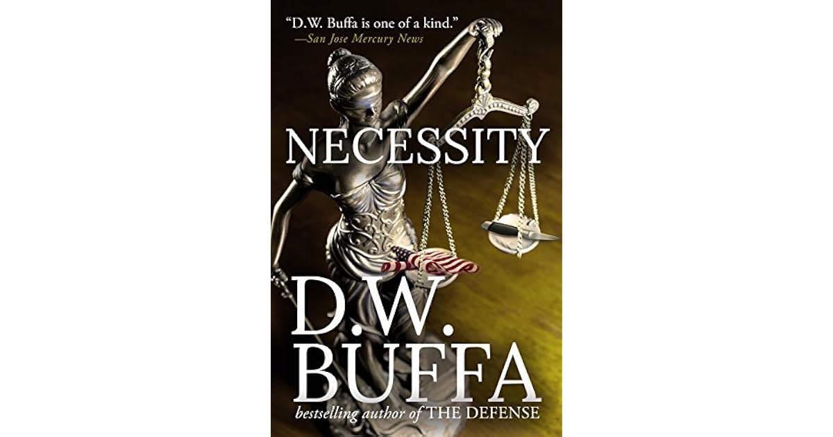 Necessity by D.W. Buffa