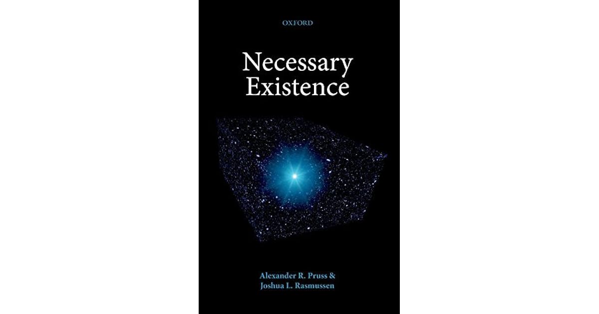 Necessary Existence by Alexander R. Pruss