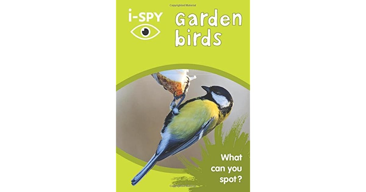 i-SPY Garden Birds: What can you spot? by I-Spy
