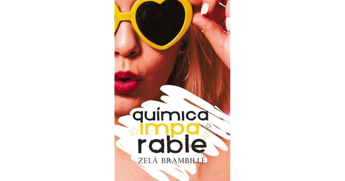 Química imparable by Zelá Brambillé