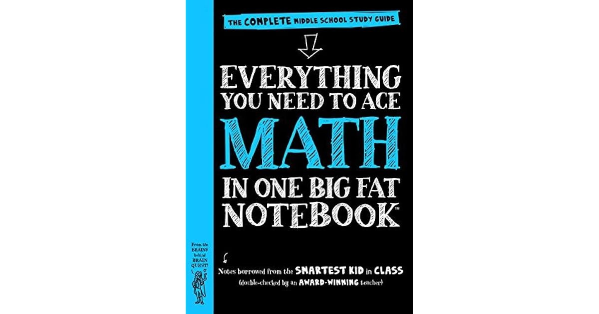 Everything You Need to Ace Math in One Big Fat Notebook: The Complete ...