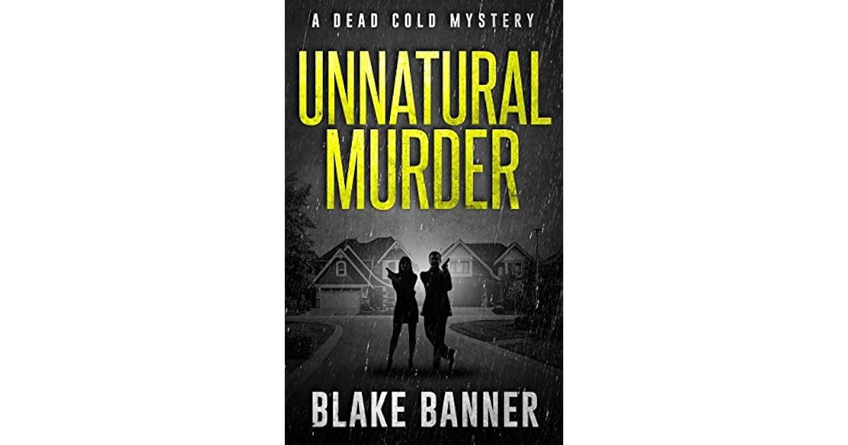 Unnatural Murder (Dead Cold Mystery #8) by Blake Banner