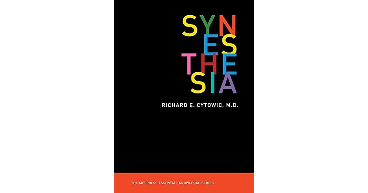 Synesthesia by Richard E. Cytowic
