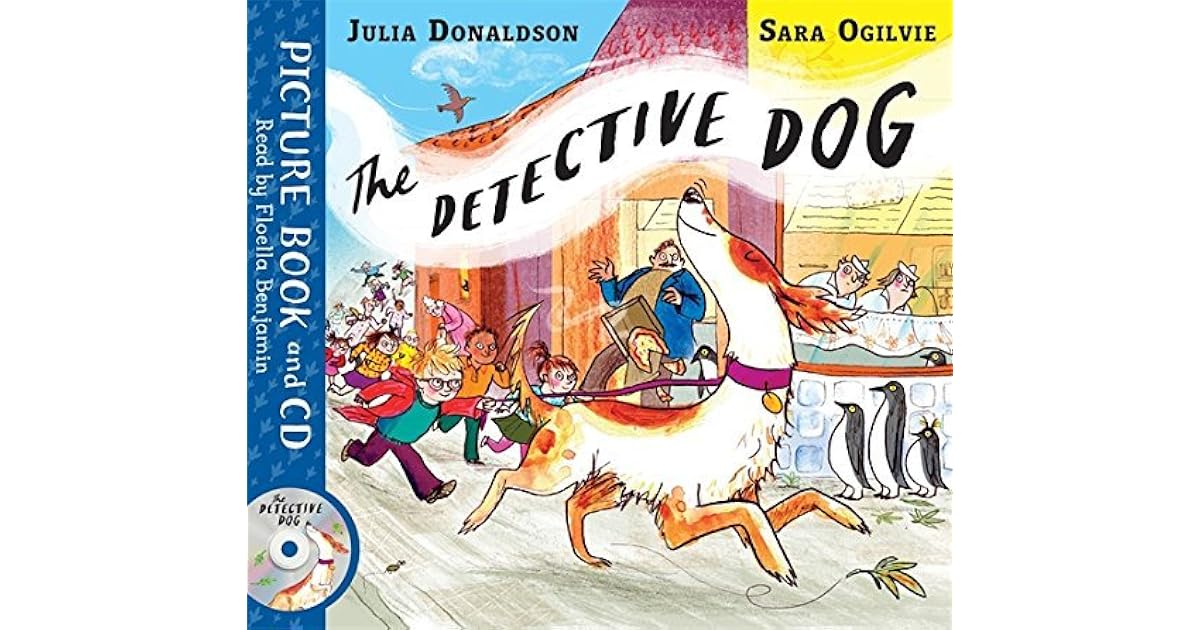 The Detective Dog: Book and CD Pack by Julia Donaldson