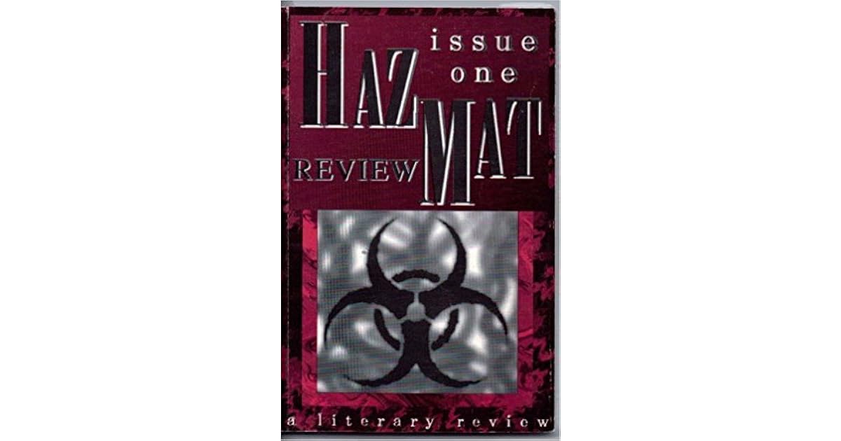 HazMat Review: Volume One, Issue One by Hazmat Review
