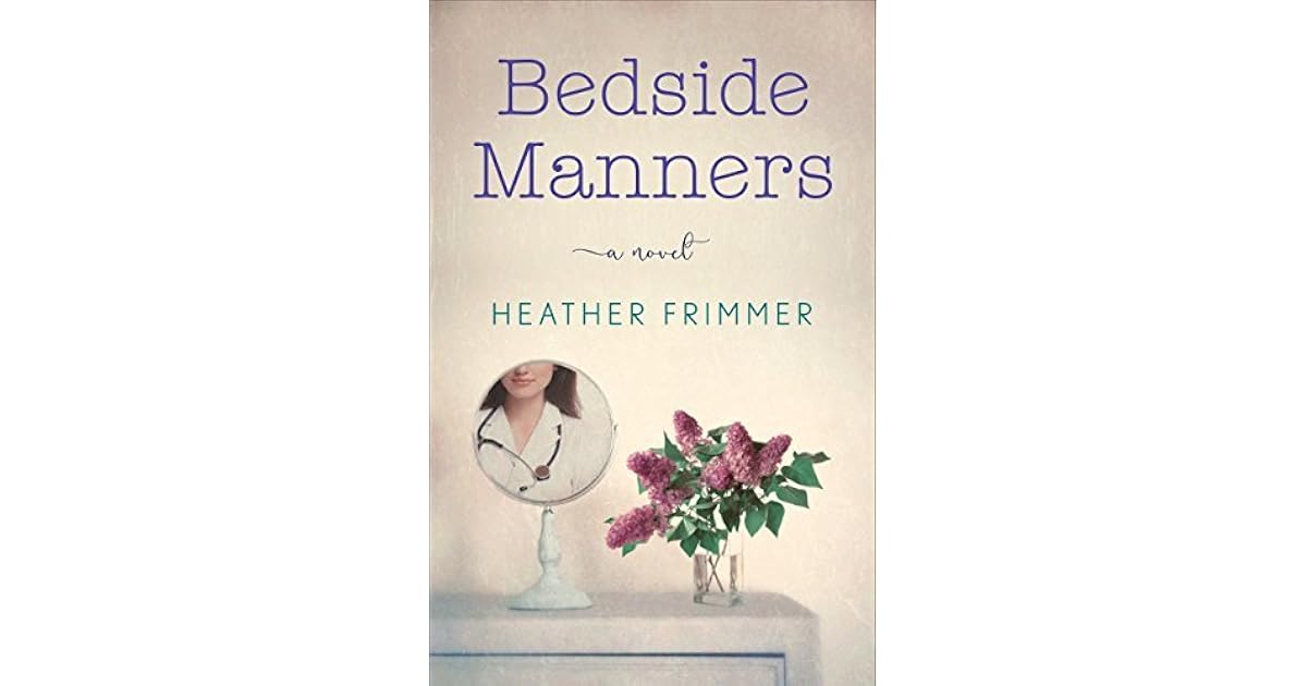 Bedside Manners by Heather Frimmer