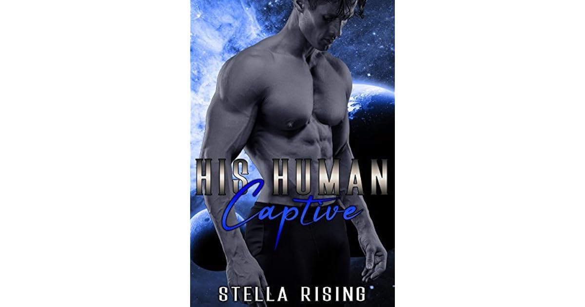 His Human Captive (Captives of the Dominars #1) by Stella Rising