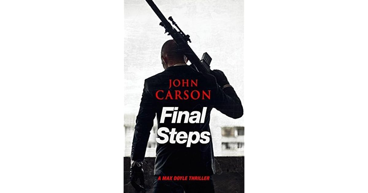Final Steps (Max Doyle #1) by John Carson