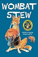 Wombat Stew by Marcia K. Vaughan