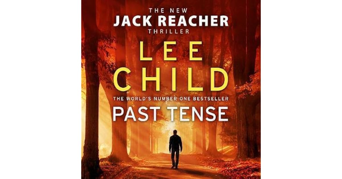 Past Tense (Jack Reacher, #23) by Lee Child