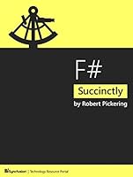 F# Succinctly by Robert Pickering
