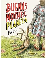 Good Night, Planet by Liniers