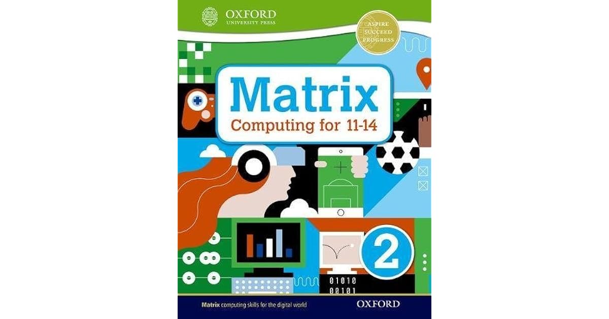 Matrix Computing for 11-14 Student Book 2 by Alison Page