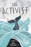 The Activist by Alec Connon