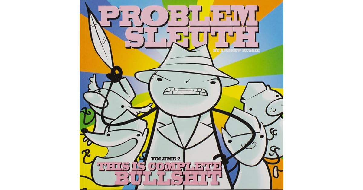 This is Complete Bullshit (Problem Sleuth, #2) by Andrew Hussie