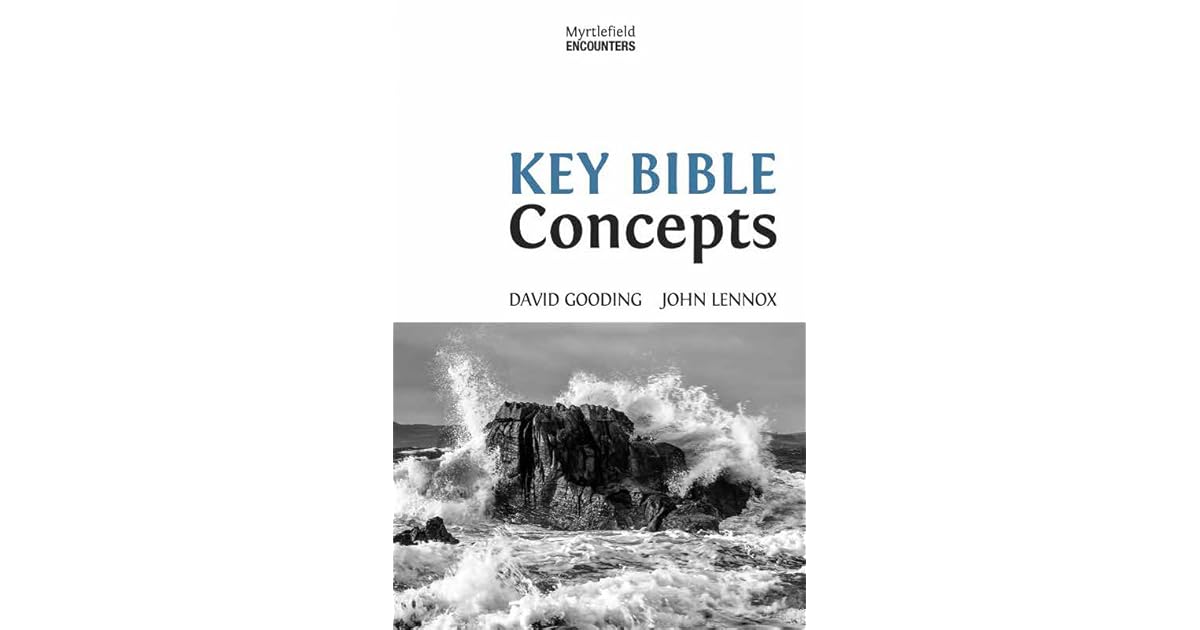 Key Bible Concepts by David W. Gooding