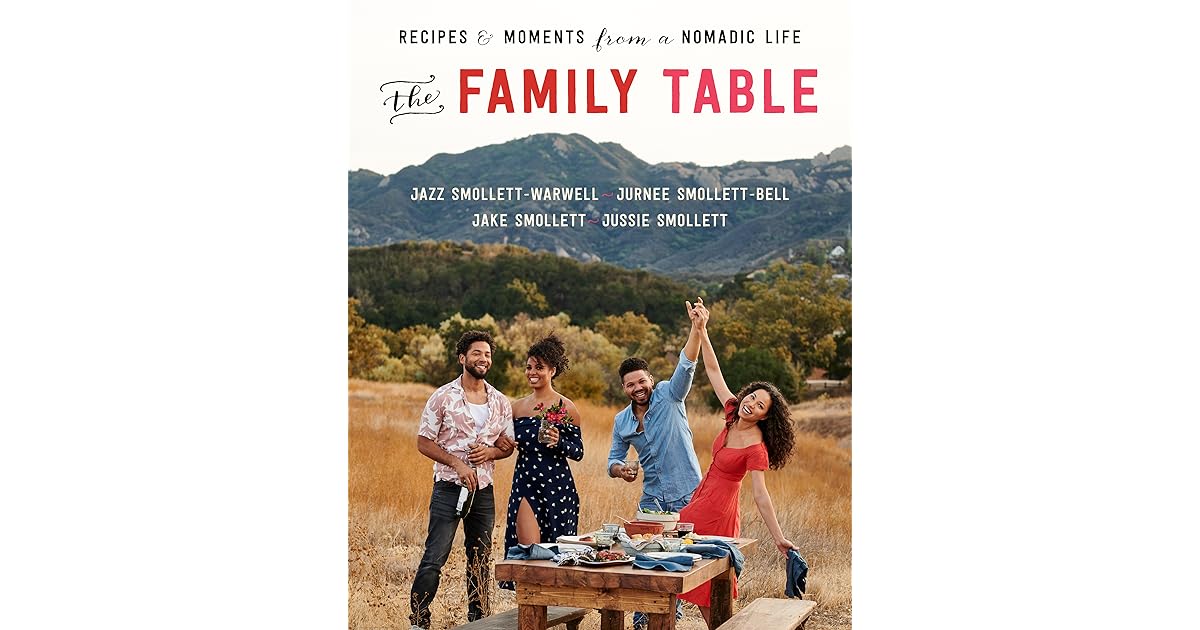 The Family Table: Recipes and Moments from a Nomadic Life by Jazz ...