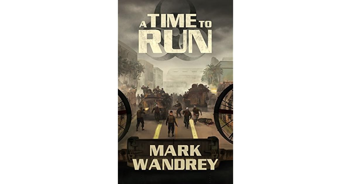 A Time To Run (Turning Point Book 2) by Mark Wandrey