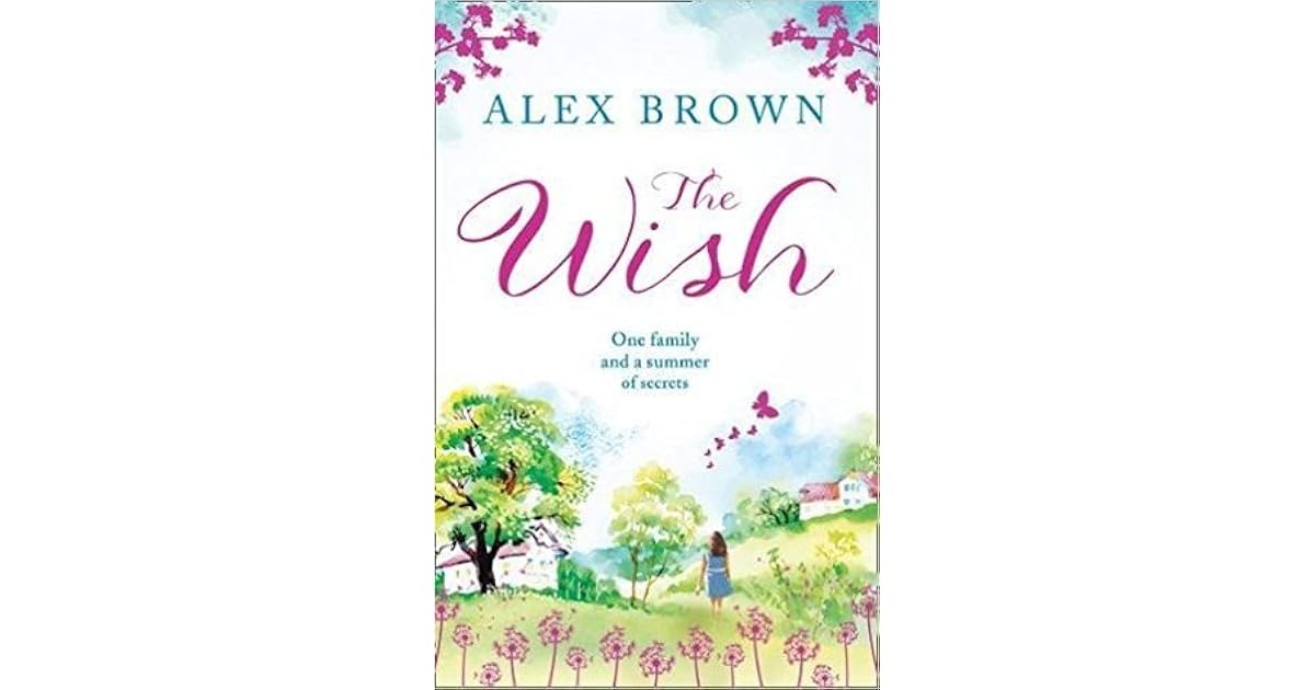 The Wish by Alex Brown