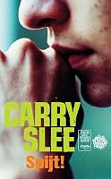 Spijt by Carry Slee