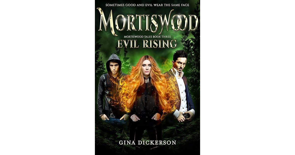Evil Rising (Mortiswood Tales #3) by Gina Dickerson