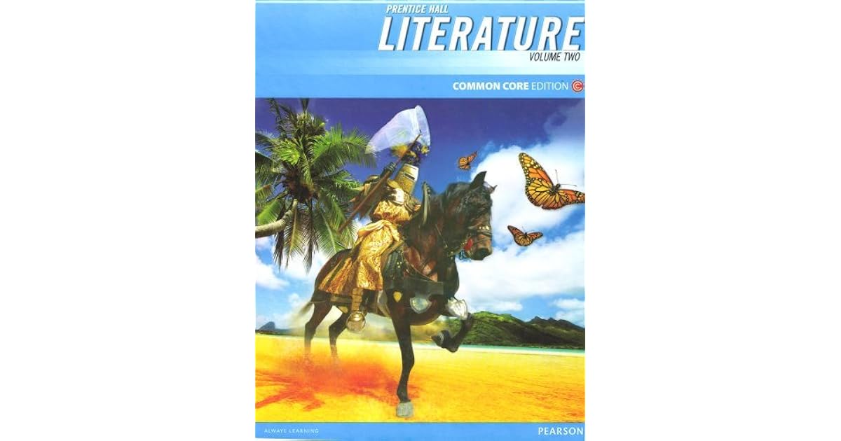 Prentice Hall Literature: Common Core Edition, Grade 7, Volume Two by ...