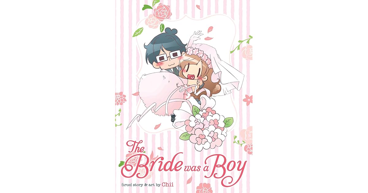 The Bride Was a Boy by Chii