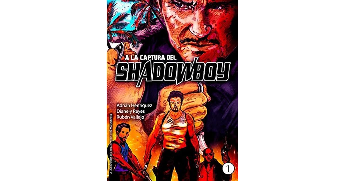 El Shadowboy (Cómic) (Saga del Shadowboy by Adrian Henriquez