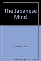 The Japanese Mind: Essentials of Japanese Philosophy and Culture by ...