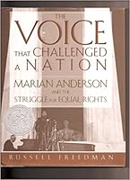 The Voice That Challenged a Nation: Marian Anderson and the Struggle ...
