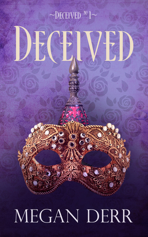 Deceived (Deceived, #1) by Megan Derr