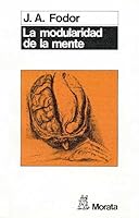 The Modularity of Mind by Jerry A. Fodor