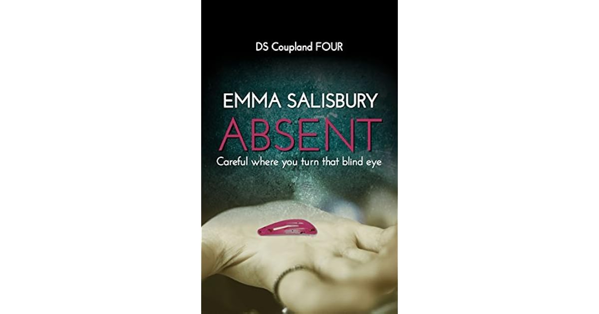 Absent (DS Coupland, #4) by Emma Salisbury