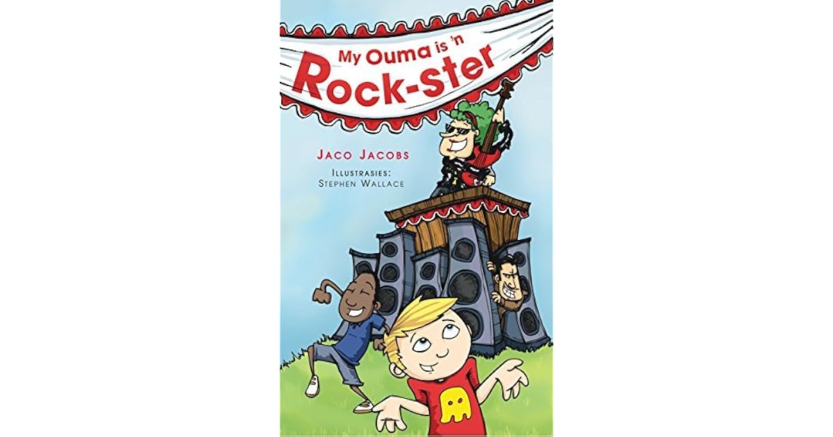 My ouma is 'n rockster by Jaco Jacobs