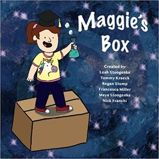 Maggie's Box by Leah Stoogenke