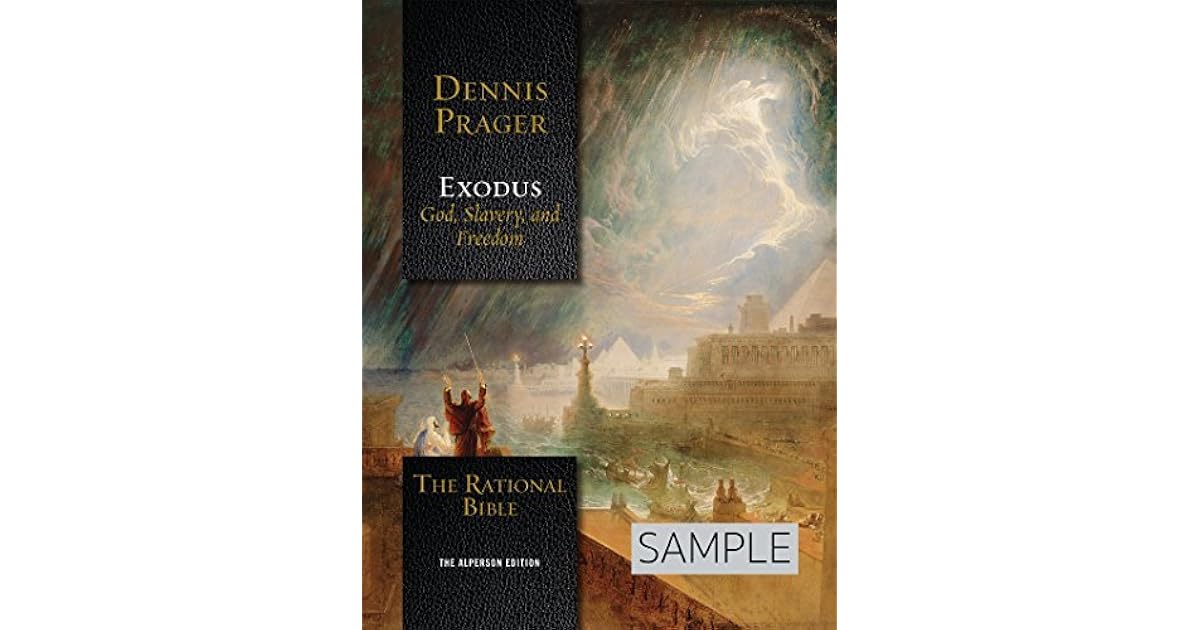 The Rational Bible: Exodus SAMPLE by Dennis Prager