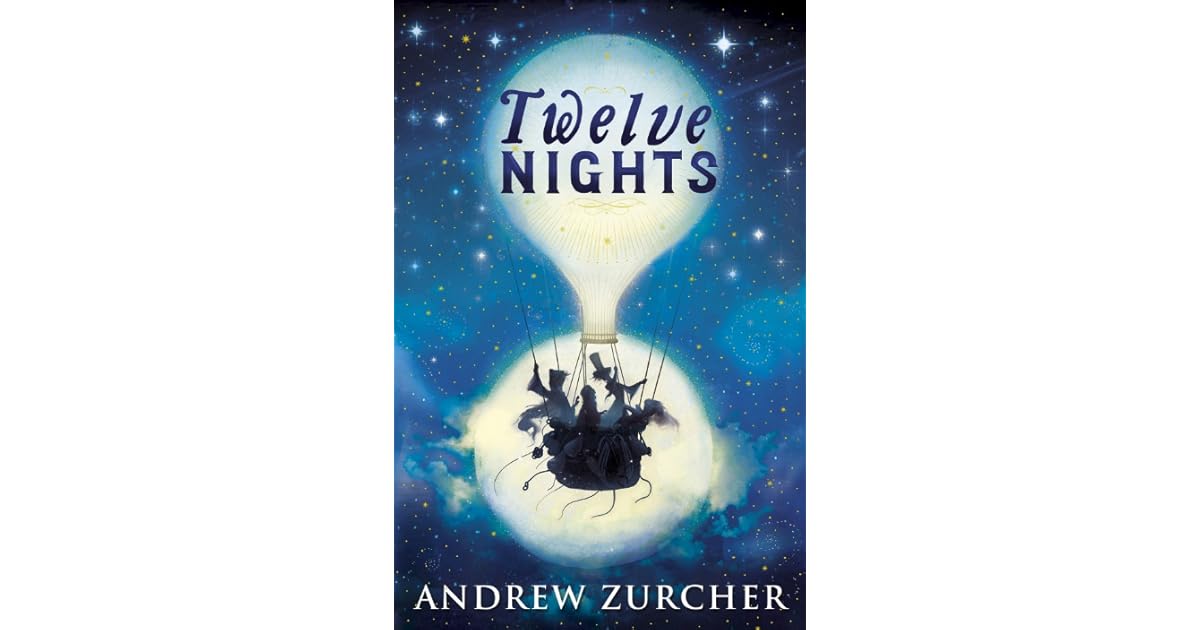 Twelve Nights by Andrew Zurcher