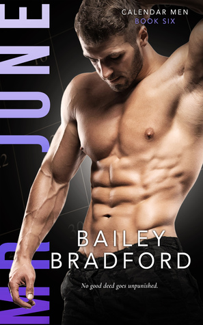 Mr. June (Calendar Men, #6) by Bailey Bradford