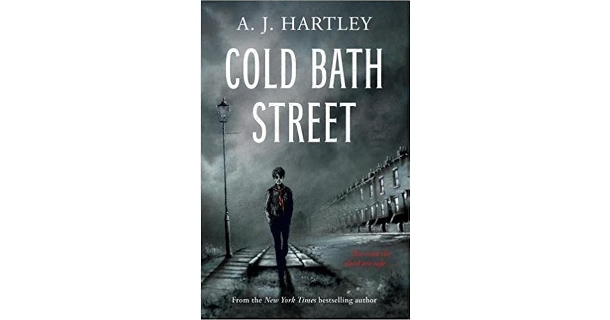 Cold Bath Street by A.J. Hartley